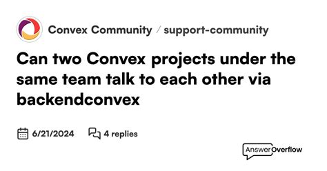 can two convex projects under the same team talk to each other via
