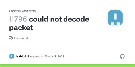 Could Not Decode Packet · Issue 796 · Papermcwaterfall · Github