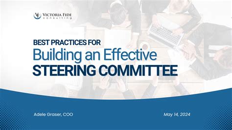 Best Practices For Building An Effective Steering Committee Victoria
