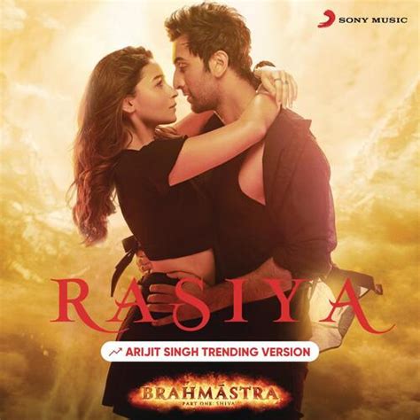 Rasiya Arijit Singh Trending Version Song Download From Rasiya