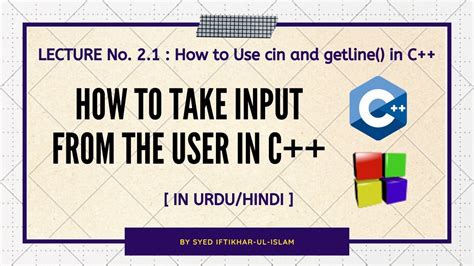 Lecture No 21 How To Use Cin And Getline In C Youtube