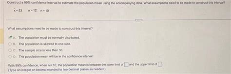 Solved Construct A 99 Confidence Interval To Estimate The