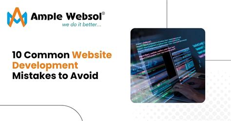10 Common Website Development Mistakes To Avoid Ample Websol