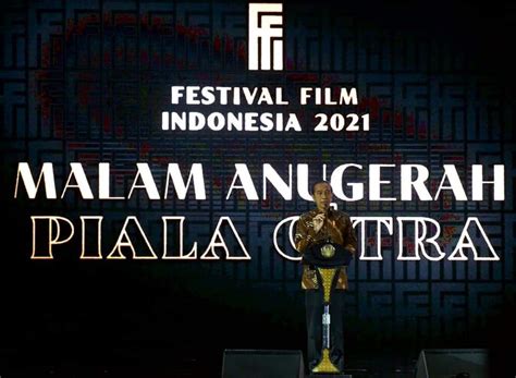 Hadiri Malam Anugerah Piala Citra FFI 2021, Presiden Bangga Sineas Indonesia Menangi Festival ...