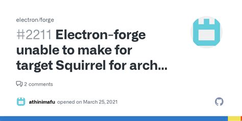 electron forge unable to make for target squirrel for arch x64 · issue