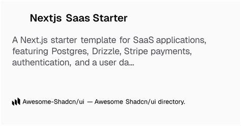 Nextjs Saas Starter Build Your Saas Faster With This Nextjs And Stripe Starter Awesome Shadcnui