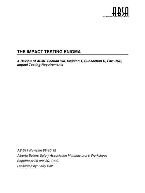 The Impact Testing Enigma A Review Of Asme Section Viii Division 1 Subsection C Part Ucs