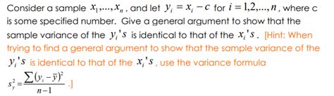 solved consider a sample x1 dots xn ﻿and let yi xi c ﻿for