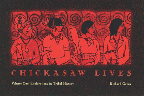 Chickasaw Lives Volume One Aachompa