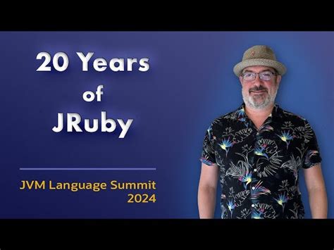 Free Video 20 Years Of Jruby Where Weve Been And Where Were Going
