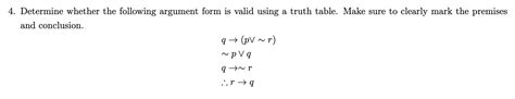 Solved 4 Determine Whether The Following Argument Form Is
