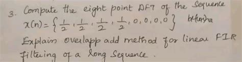 Compute The Eight Point DFT Of The StudyX