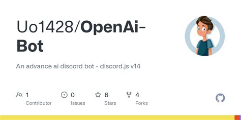 GitHub Uo1428 OpenAi Bot An Advance Ai Discord Bot Discord Js V14