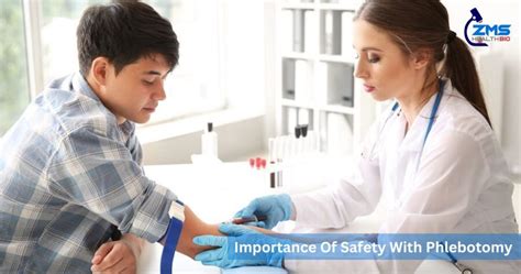 Importance Of Safety With Phlebotomy Zms Healthbio