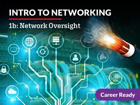 Introduction To Networking 1b Network Oversight Edynamic Learning