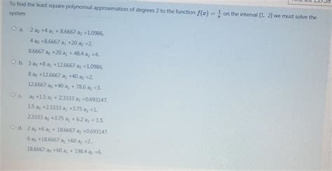 solved to find the least square polynomial approximation of