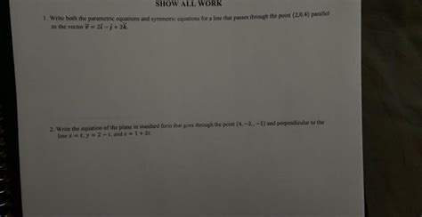 solved 1 write both the parametric equations and symmetric