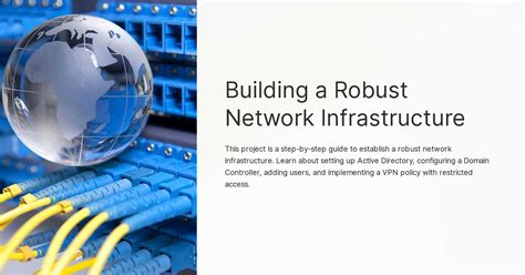 Building A Robust Network Infrastructure