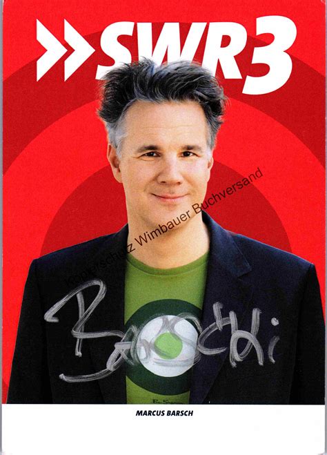 Original Autogramm Marcus Barsch Swr3 Autogramm Autograph Signiert