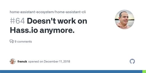Doesnt Work On Anymore · Issue 64 · Home Assistant Ecosystem
