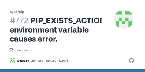 Pipexistsaction Environment Variable Causes Error · Issue 772