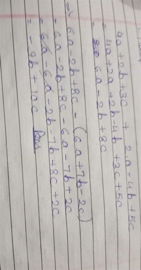 Subtract 6a7b 2c From The Sum Of 4a 2b 3c And 2a 4b 5c