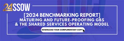 Benchmarking Report Maturing And Future Proofing Gbs And The Shared