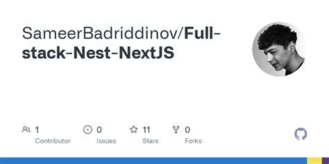 Github Sameerbadriddinovfull Stack Nest Nextjs