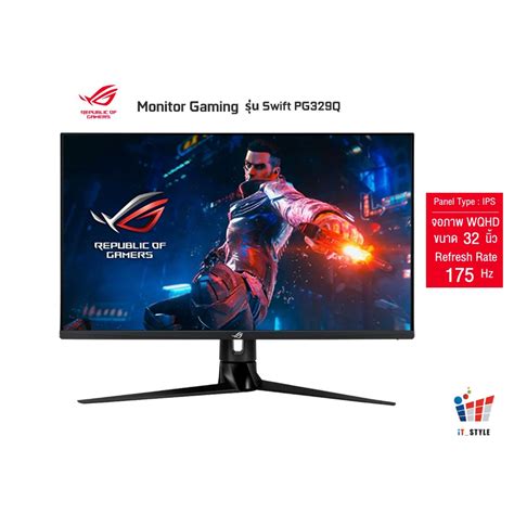 MONITOR (จอมอนิเตอร์) ASUS ROG Swift PG329Q 32” 2K IPS 175Hz ประกัน ...