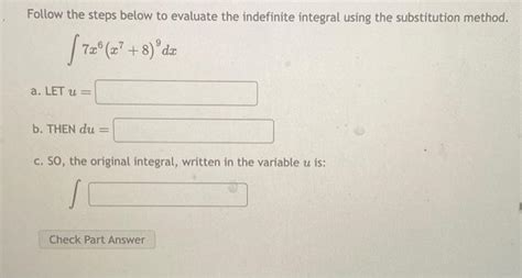 solved follow the steps below to evaluate the indefinite