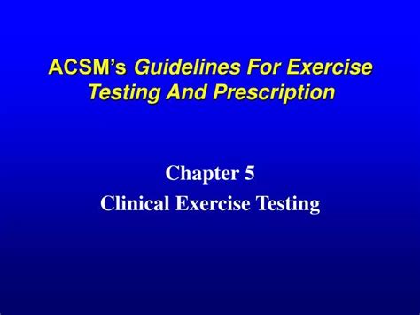 PPT ACSMs Guidelines For Exercise Testing And Prescription PowerPoint Presentation ID
