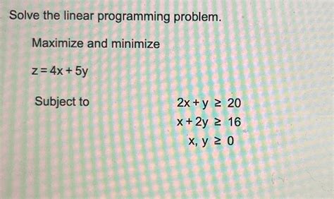 Solve The Linear Programming Problemmaximize And