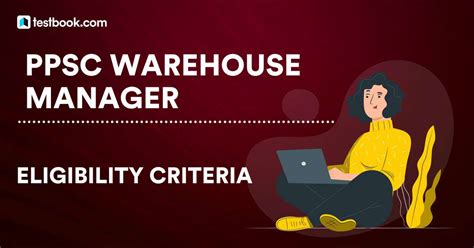 Ppsc Warehouse Manager Eligibility Criteria 2022 Check Details