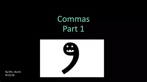 Commas Part 1 Items In A Series Pptx