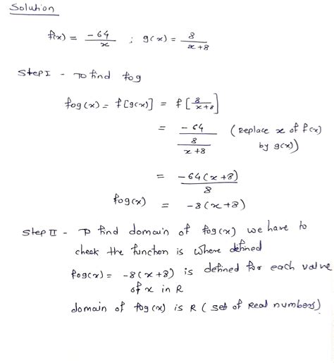 Solved Find The Domain Of The Composite Function Fog 64 8 F X