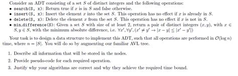 Solved Consider An ADT Consisting Of A Set S Of Distinct Chegg Com