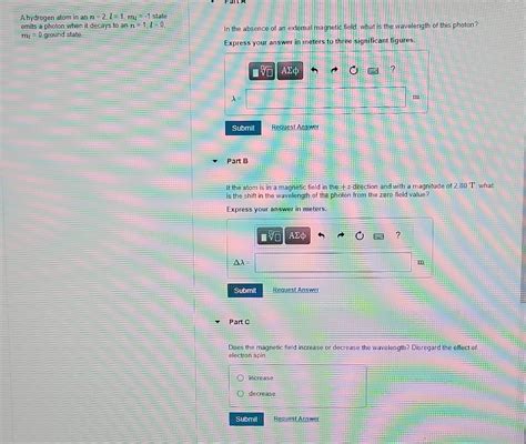 Solved A Hydrogen Atom In An N 2 L 1 Ml −1 State Emits A