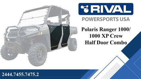 Polaris Ranger 1000 Crew / 1000 Crew XP Rival Half Doors Fitting Video (2444.7455.7475.2) - YouTube