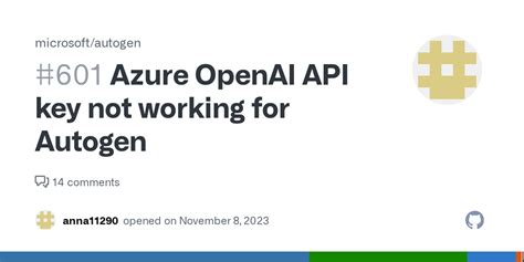 Azure Openai Api Key Not Working For Autogen · Issue 601 · Microsoft