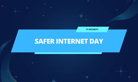 What Is Safer Internet Day And How To Get Involved