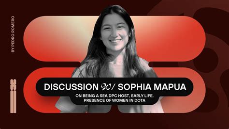 Sophia Mapua Sea Dpc Host On When She Entered The Scene I Guess My