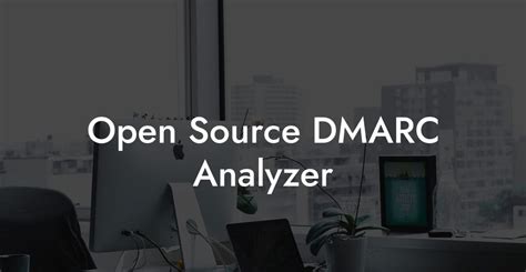 Open Source DMARC Analyzer Voice Phishing