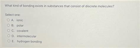What Kind Of Bonding Exists In Substances That
