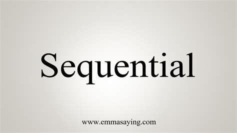 How To Say Sequential Youtube