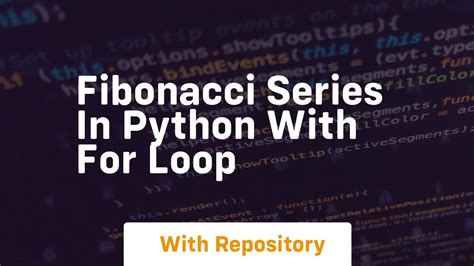 Fibonacci Series In Python With For Loop YouTube