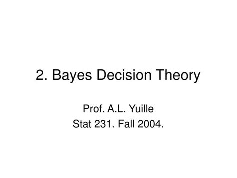 ppt 2 bayes decision theory powerpoint presentation free download