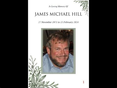 In Loving Memory Of James Michael Hill Youtube