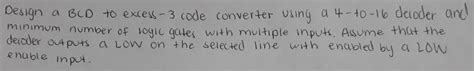 Solved Design A BCD To Excess 3 Code Converter Using A Chegg Com