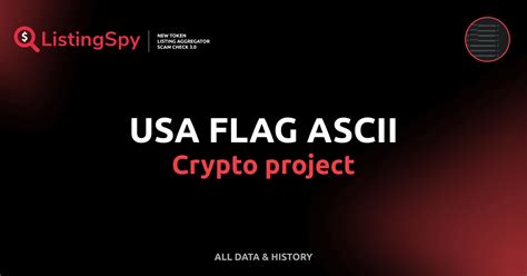 Usa Flag Ascii Crypto Project Flag Token Listings Events Analysis Listingspy