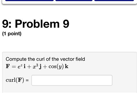Problem Point Compute The Curl Of The StudyX